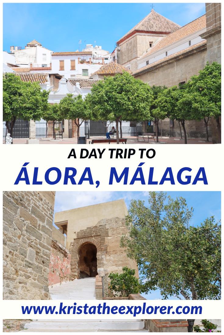 What to Do in Alora: A Big Hidden Gem Near Malaga | Krista the Explorer