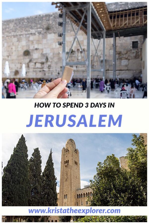How to Spend the Best 3 Days in Jerusalem | Krista the Explorer